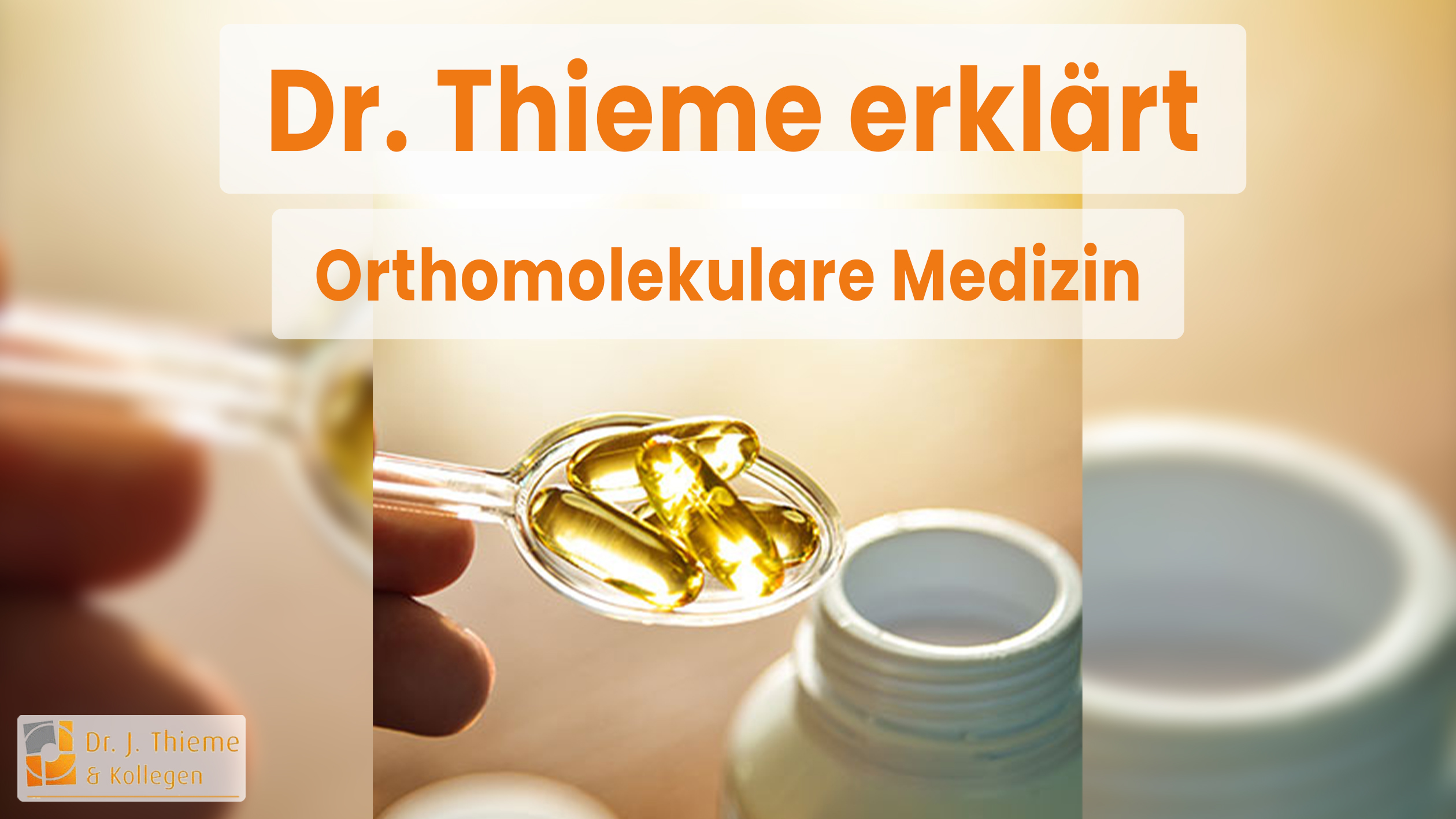 Dr. Thieme erklärt: Orthomolekulare Medizin - Praxis Dr. Thieme